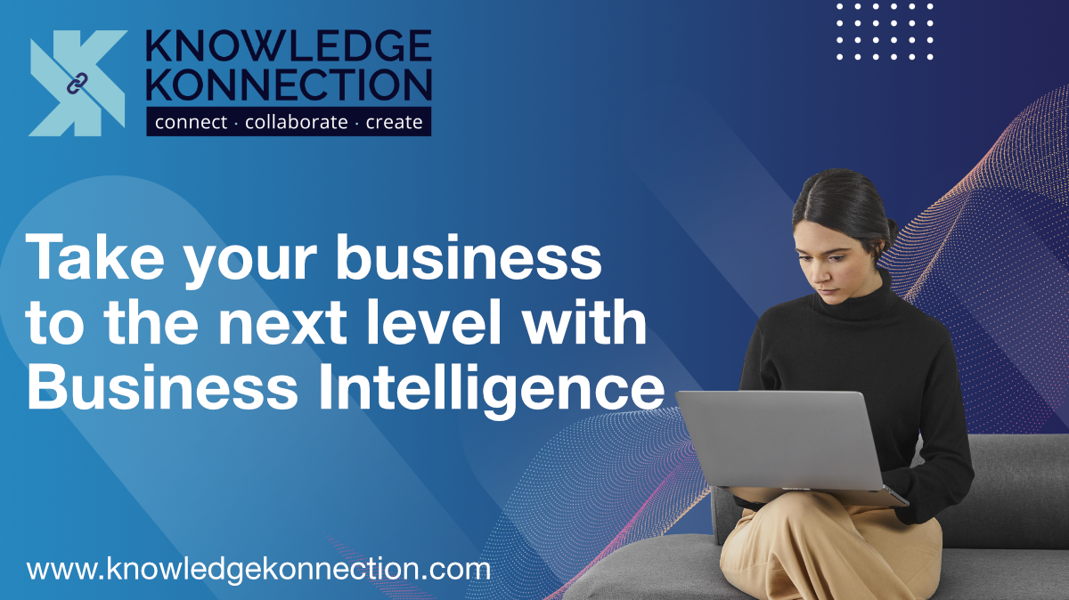 Take your business to the next level with Business Intelligence ...
